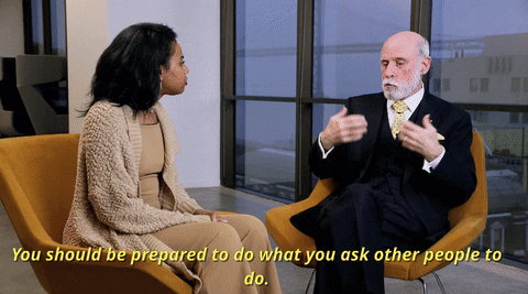 You Should Be Prepared To Do What You Ask Other People To Do GIF by ...