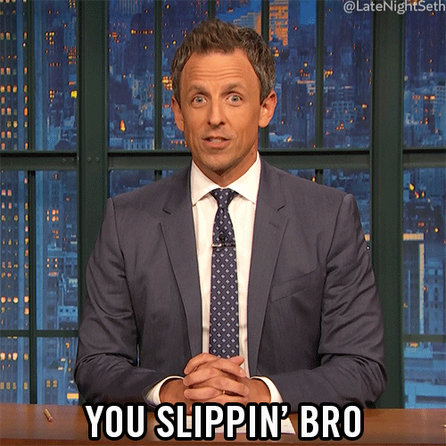 Seth Meyers You Slippin Bro GIF by Late Night with Seth Meyers - Find ...