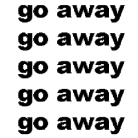 Go Away Sticker for iOS & Android | GIPHY