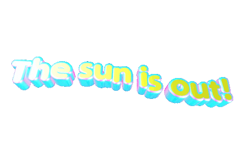 The Sun Is Out! Sticker for iOS & Android | GIPHY