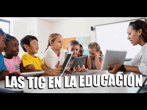 "Las TIC en la Educación"