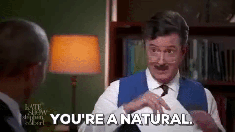 You'Re A Natural Stephen Colbert GIF by Obama - Find & Share on GIPHY